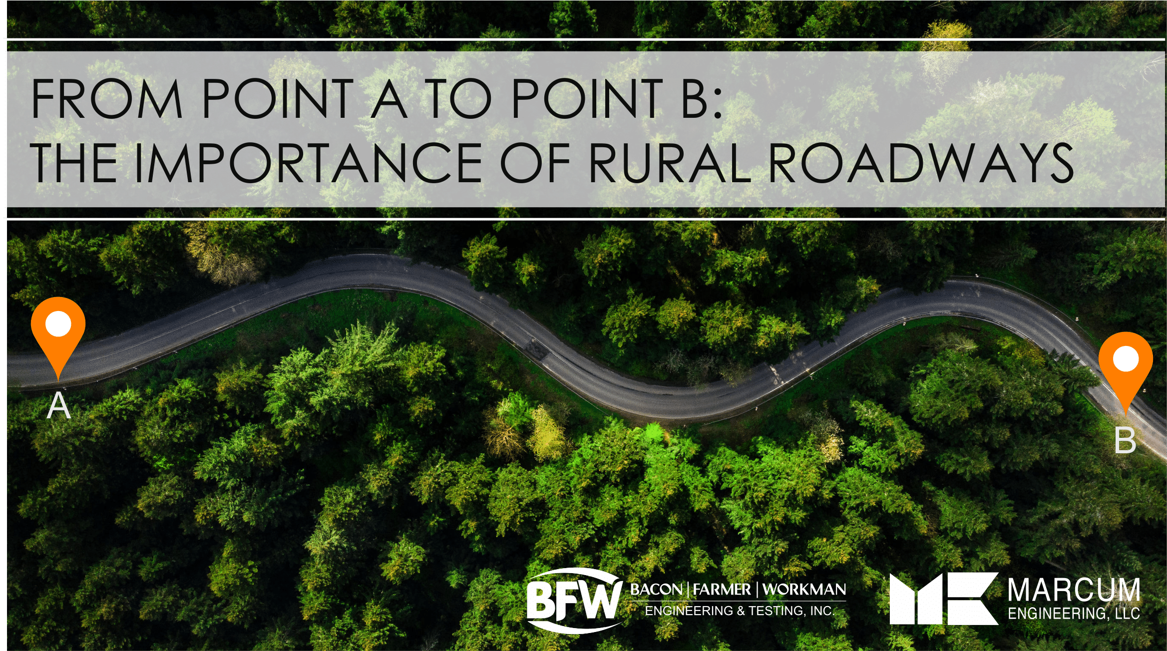 From Point A to Point B: The Importance of Rural Roadways