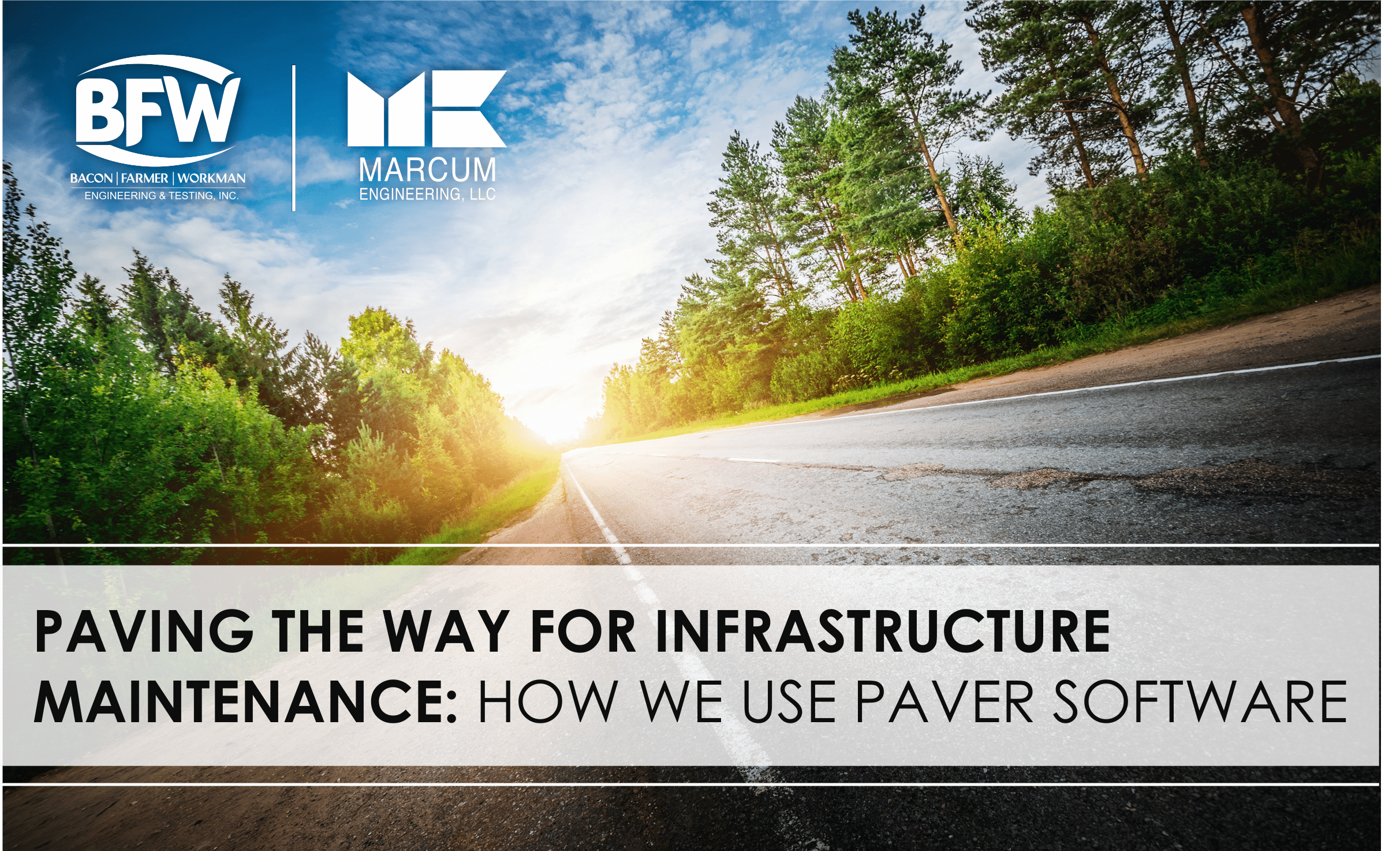 How We Use PAVER Software - BFW Engineering & Testing, Inc.