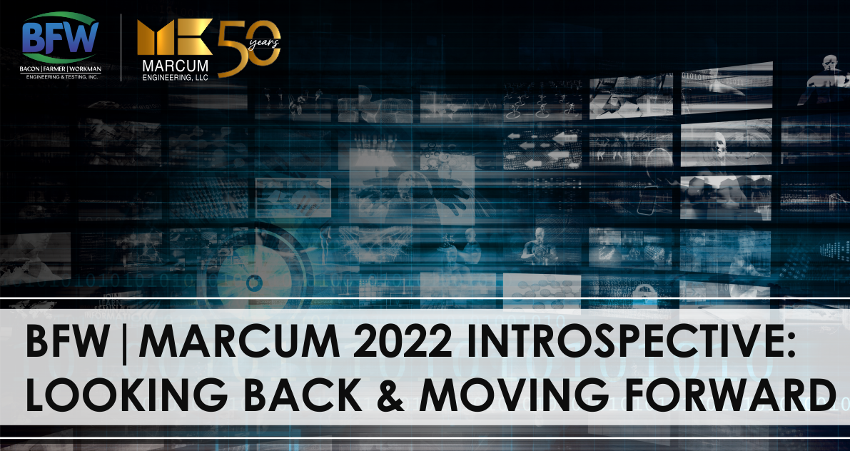 BFW/Marcum 2022 Introspective: Looking Back & Moving Forward